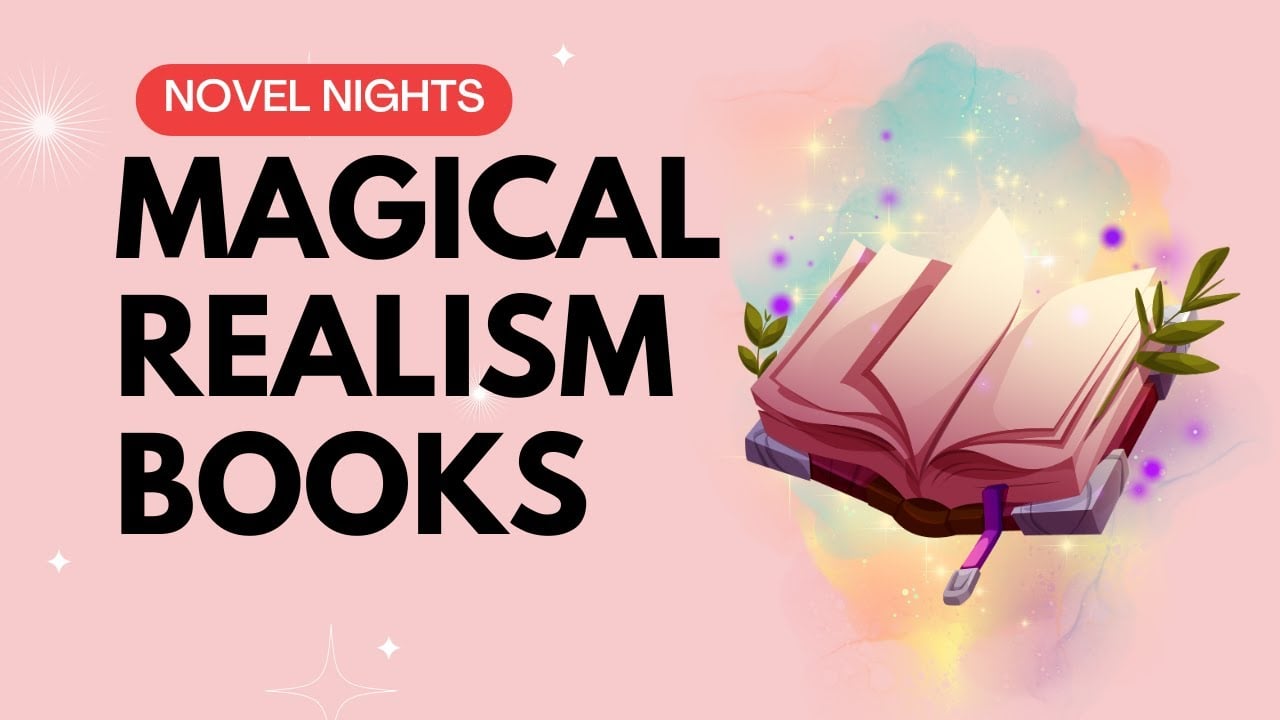 Beginner’s Guide to Magical Realism: Books, Themes, and More - What to ...