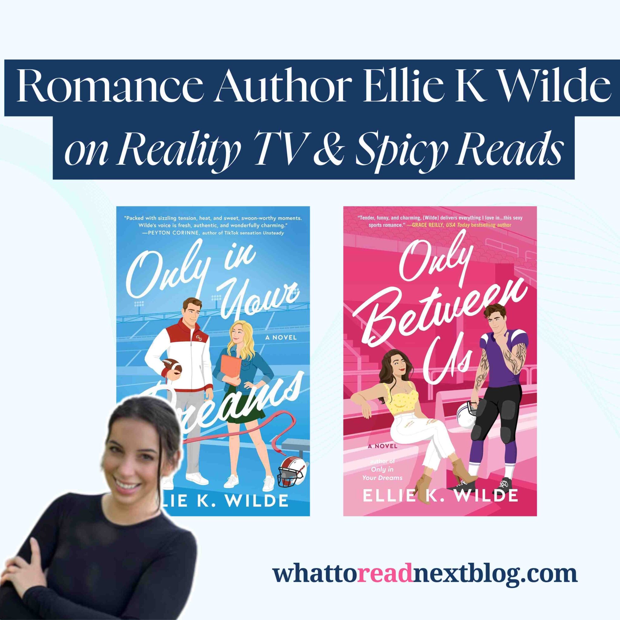 Author Ellie K. Wilde on Writing Feel-Good Romance for the Reality TV ...
